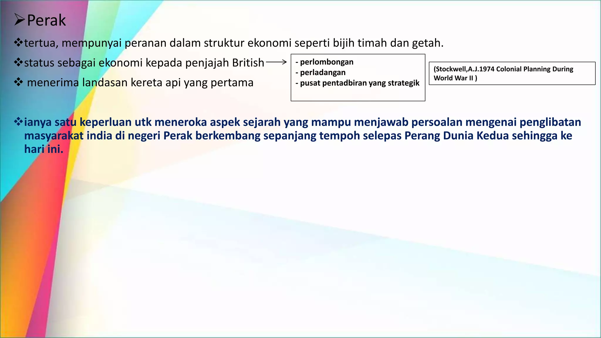 PENGLIBATAN ORANG INDIA DALAM KEGIATAN EKONOMI DI PERAK SELEPAS PERANG ...