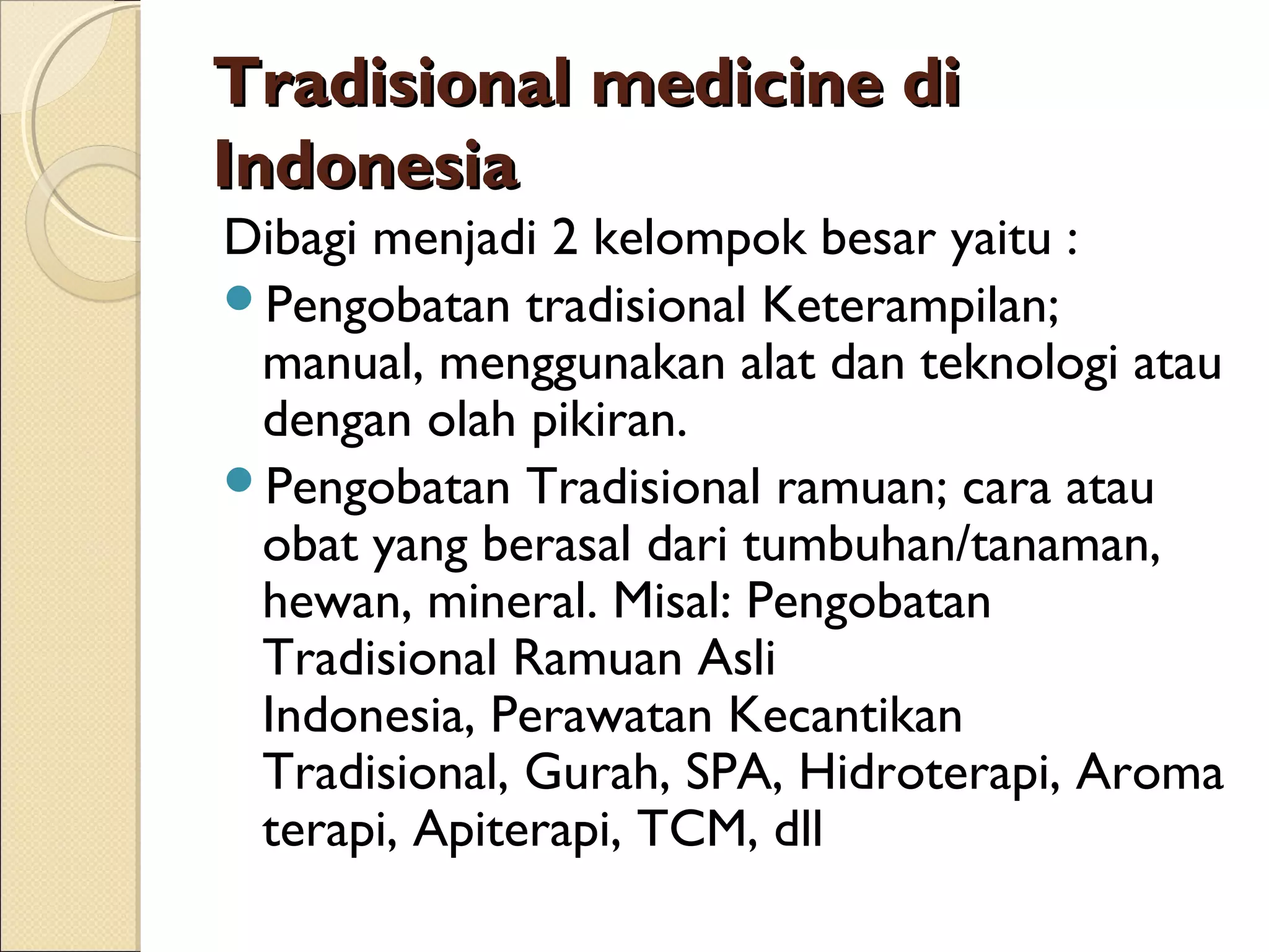 Pengobatan tradisional dan kedokteran moderen | PPT
