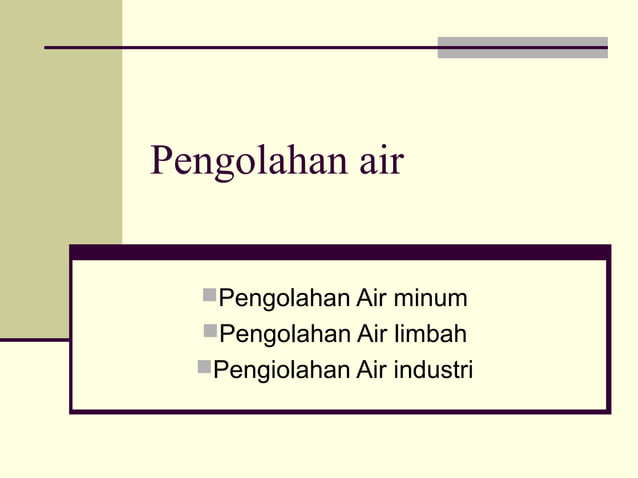 Pengolahan air kimia lingkungan | PPT