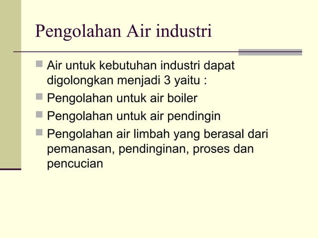 Pengolahan air kimia lingkungan | PPT
