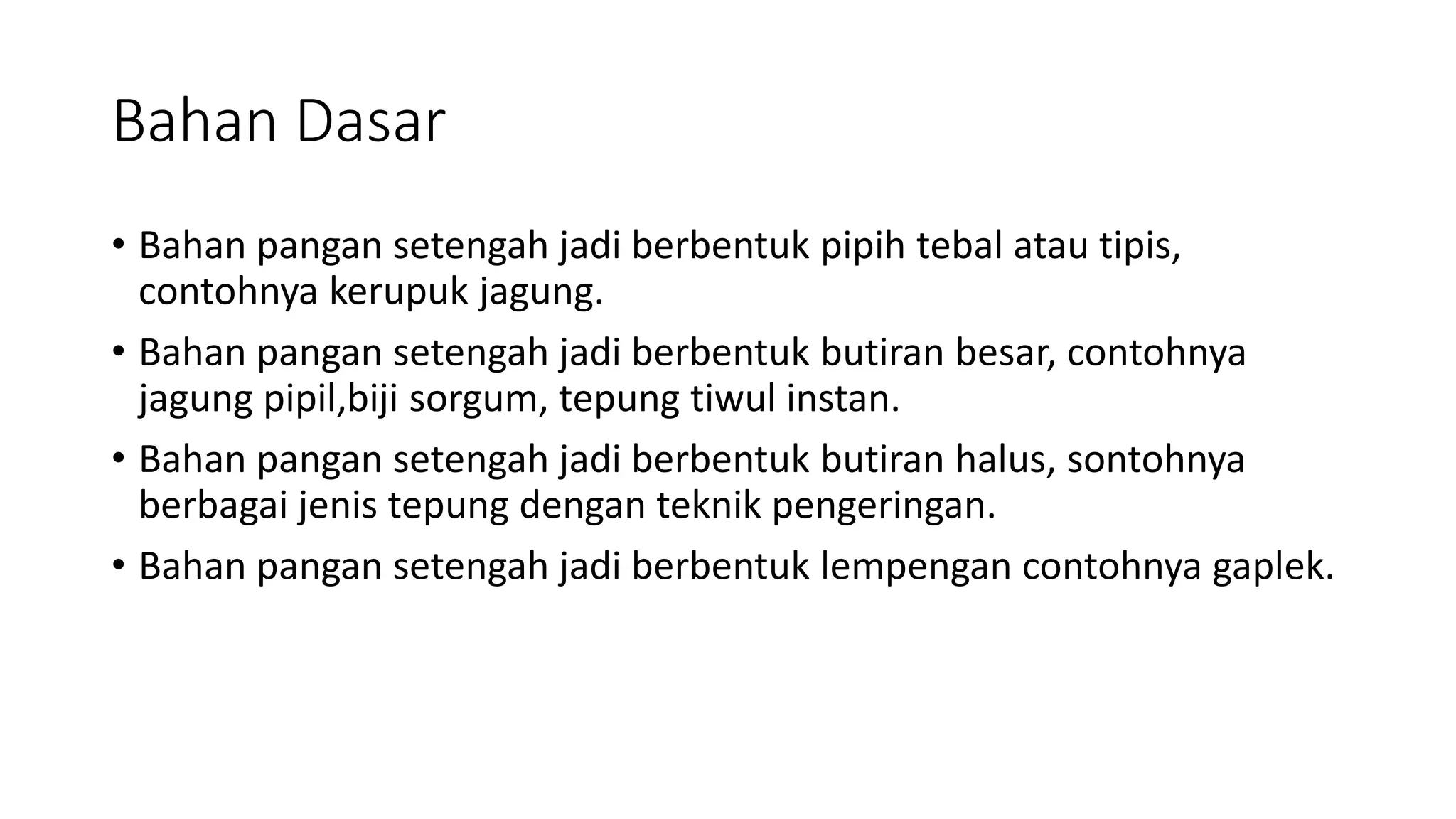 Pengolahan bahan setengah jadi menajdi produk siap konsumsi kelas 9.pptx
