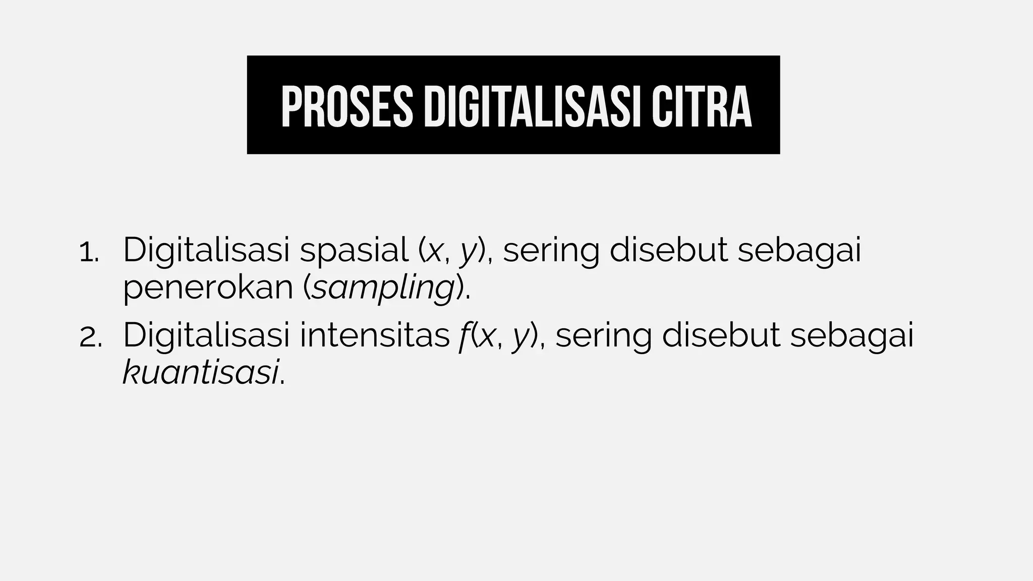 Pengolahan Citra 2 - Pembentukan Citra Digital | PDF