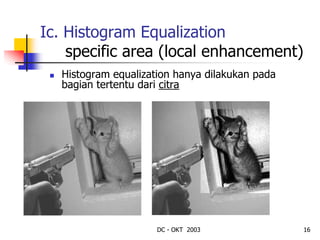 Pengolahan citra digital__peningkatan_mutu_citra | PDF