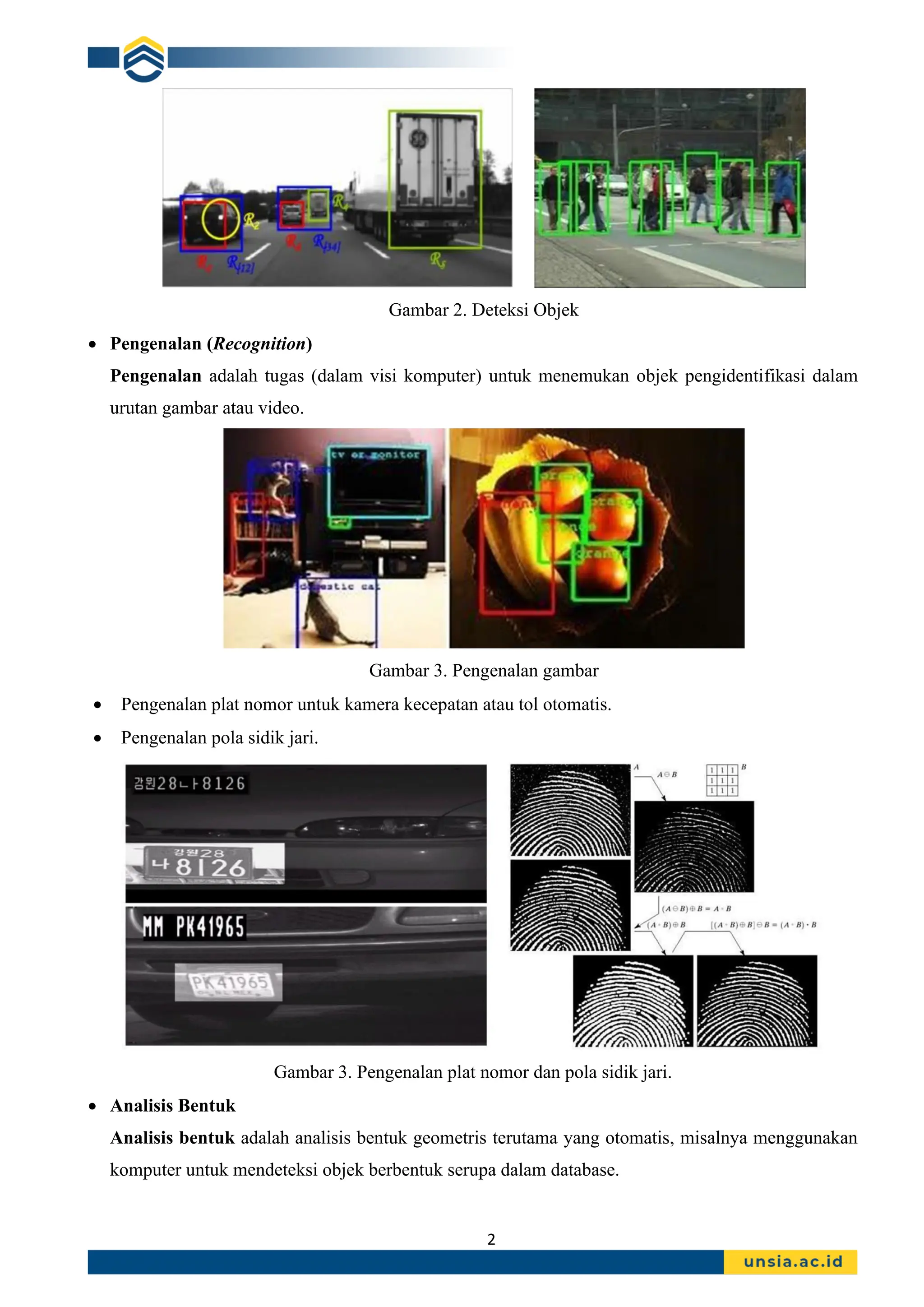 Pengolahan citra digital adalah teknologi visual yang digunakan untuk ...