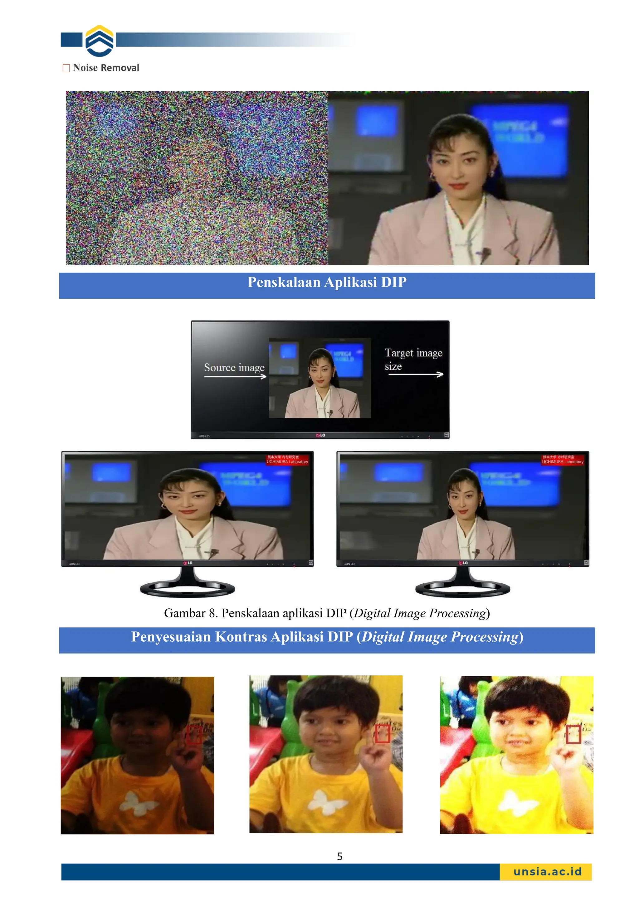 Pengolahan citra digital adalah teknologi visual yang digunakan untuk ...