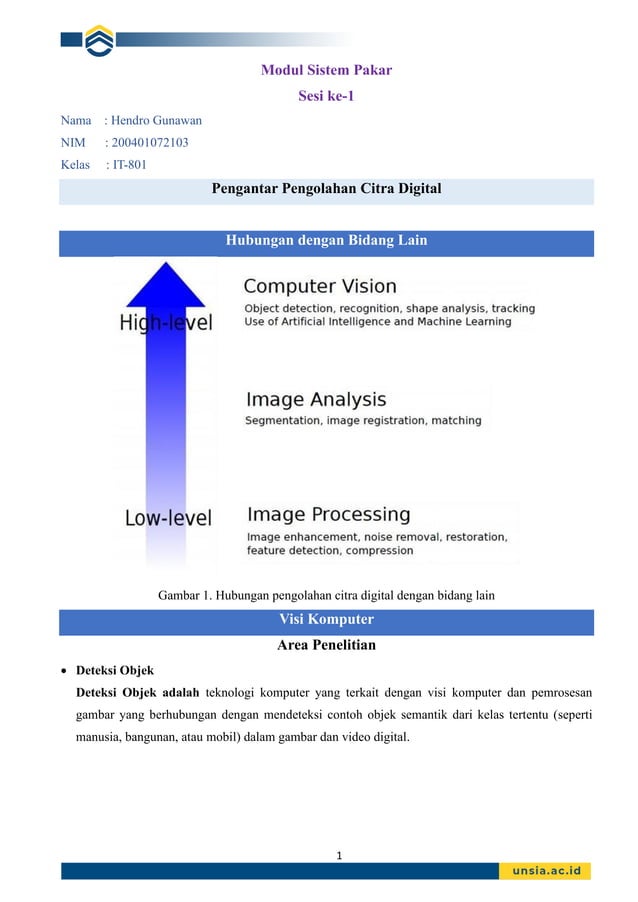 Pengolahan citra digital adalah teknologi visual yang digunakan untuk ...