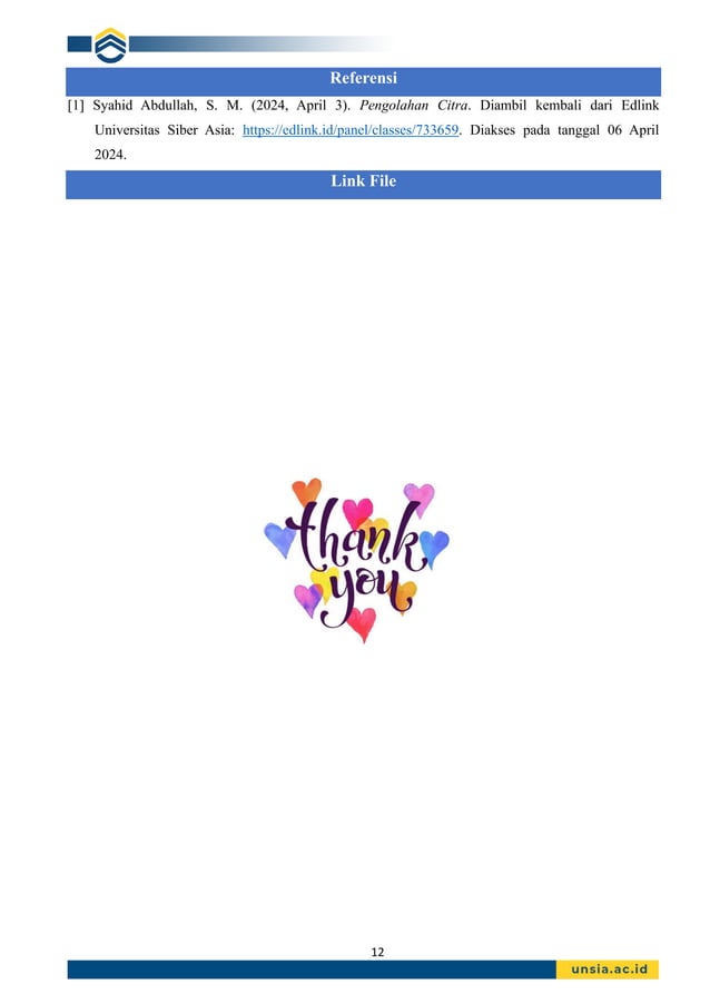 Pengolahan citra digital adalah teknologi visual yang digunakan untuk ...