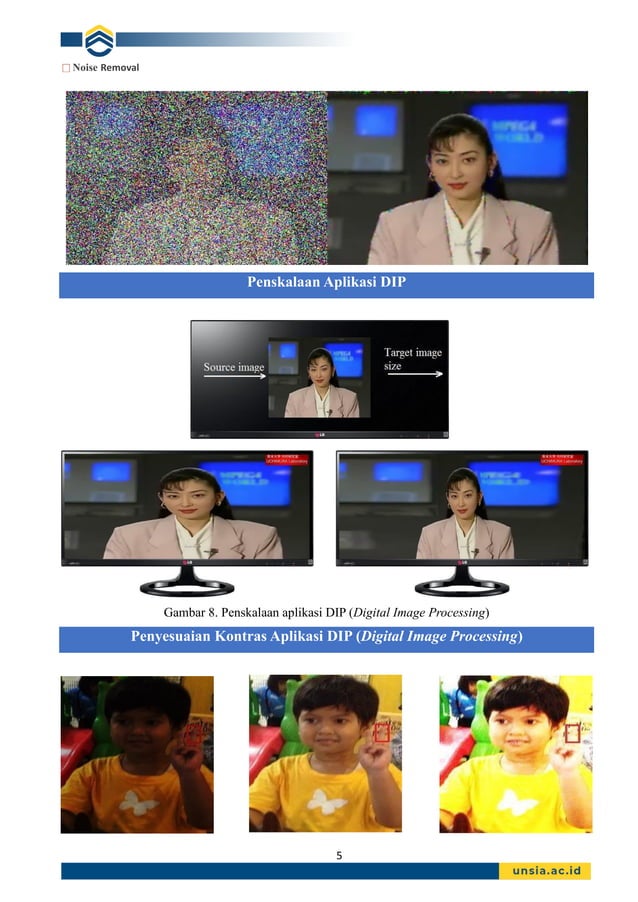 Pengolahan citra digital adalah teknologi visual yang digunakan untuk ...