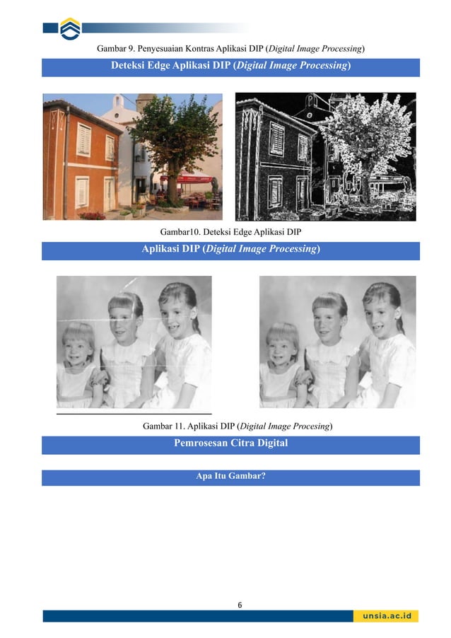 Pengolahan citra digital adalah teknologi visual yang digunakan untuk ...