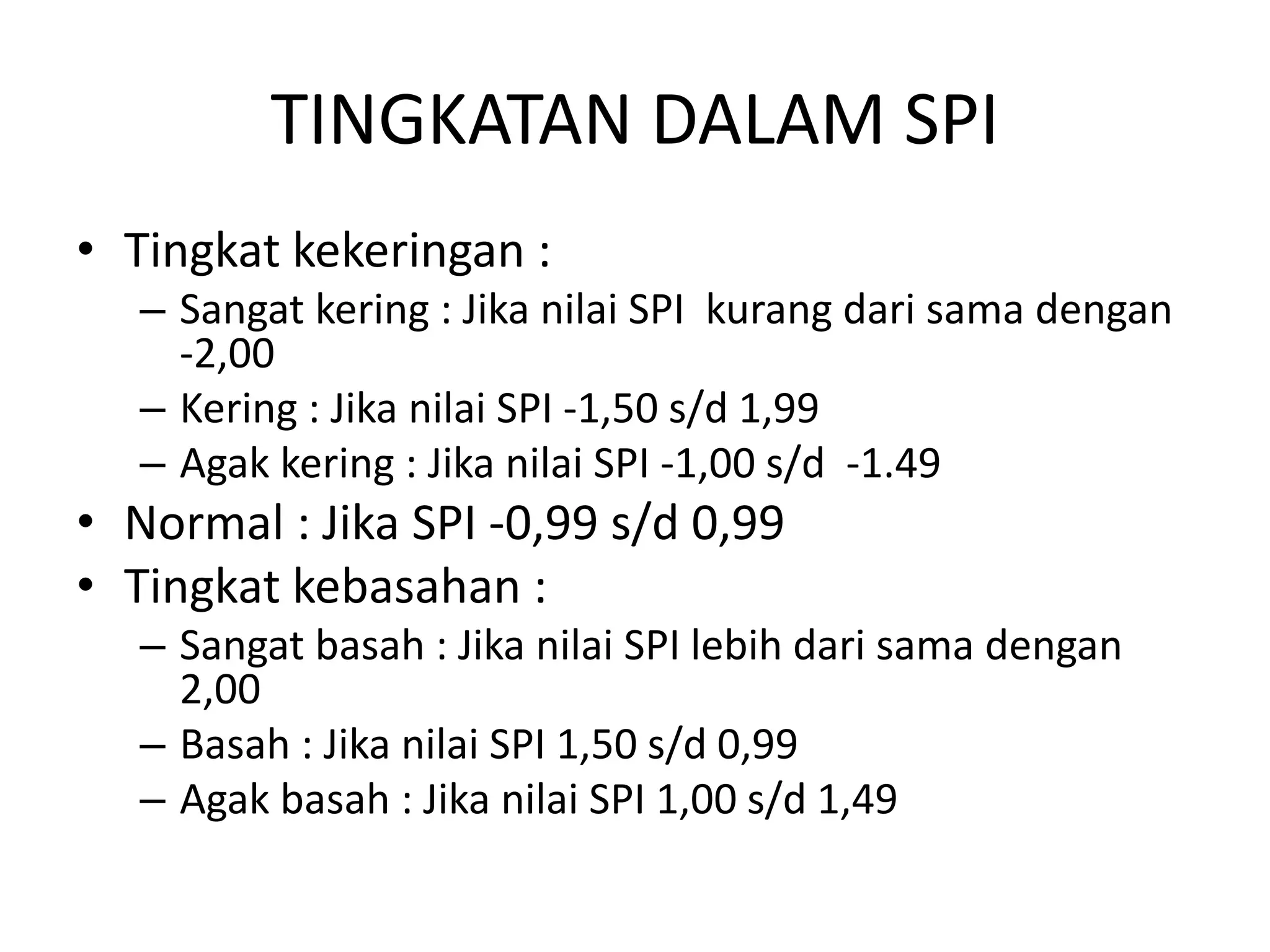 Pengolahan SPI (Standardized Precipitation Index ) | PPTX