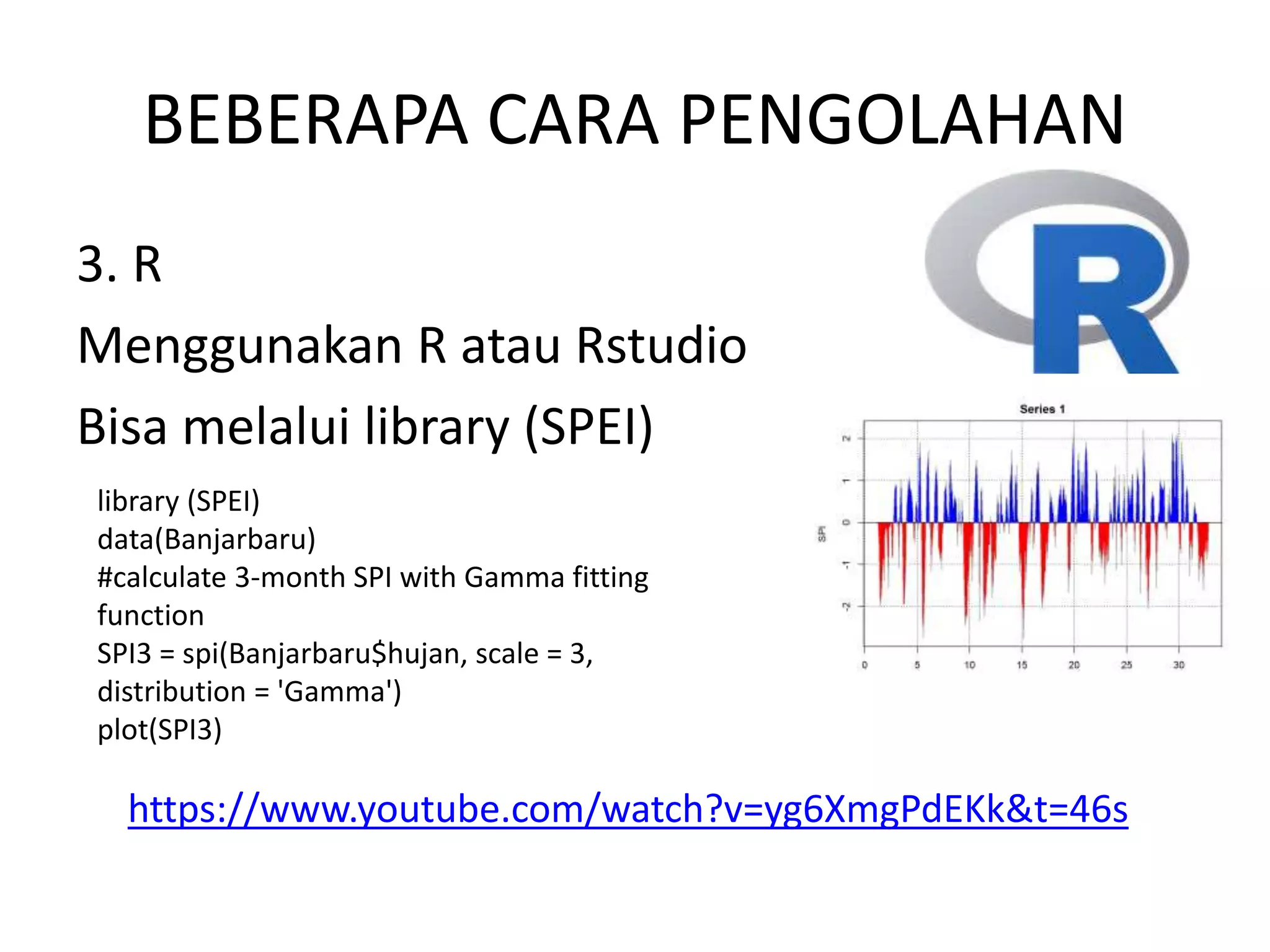 Pengolahan SPI (Standardized Precipitation Index ) | PPTX