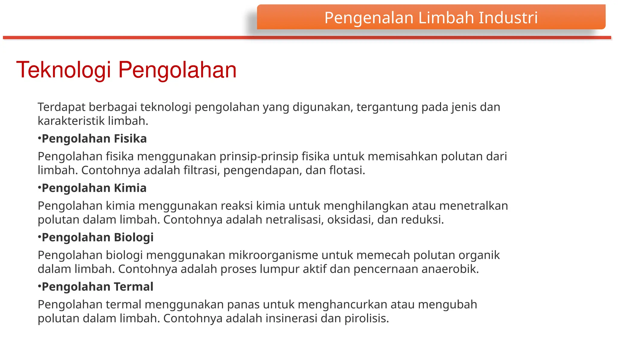 Pengolahan Limbah Industri: dampak dan cara pengolahannya | PPTX