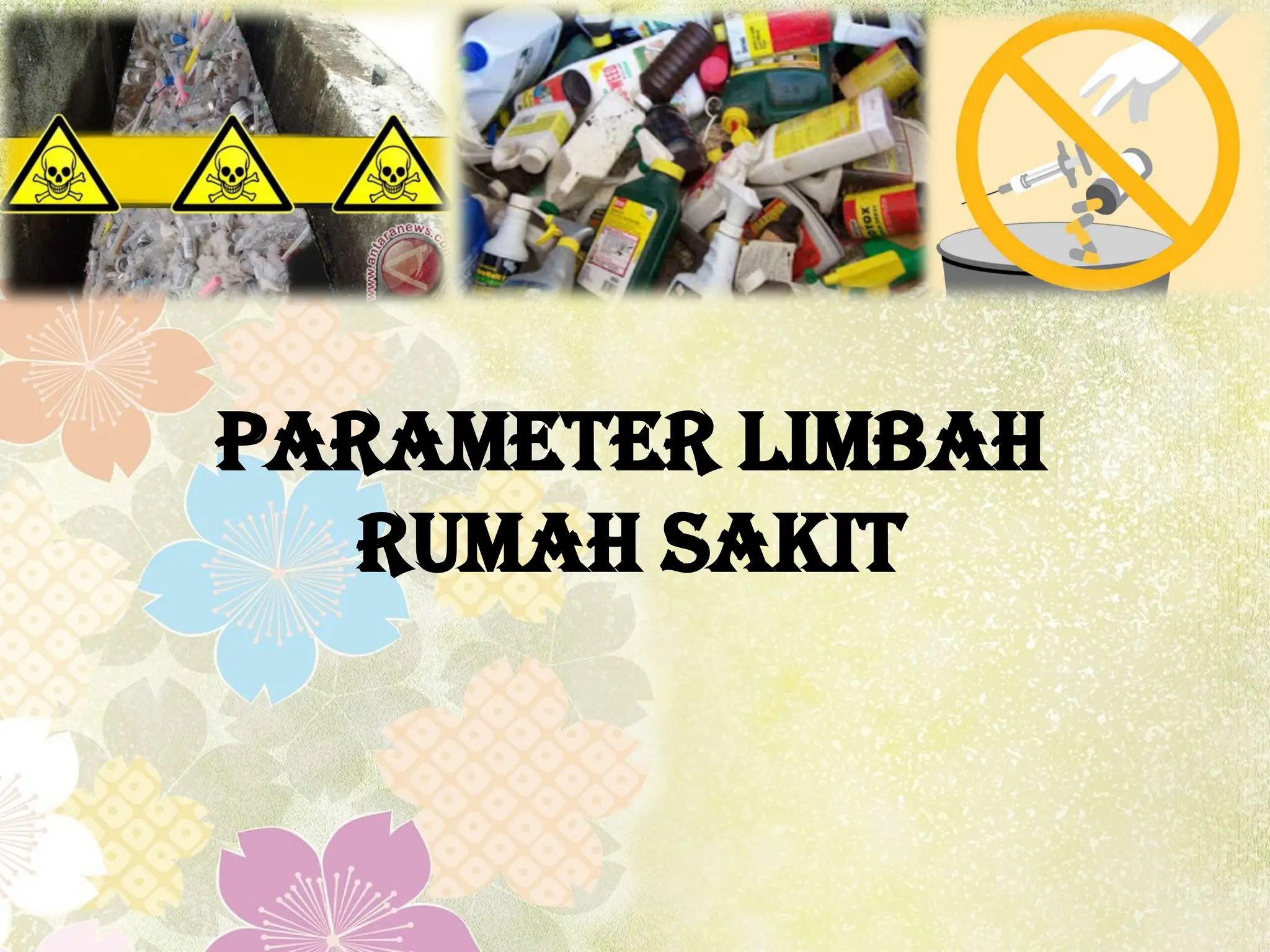 pengolahan limbah rumah sakit terbaruku. | PPTX