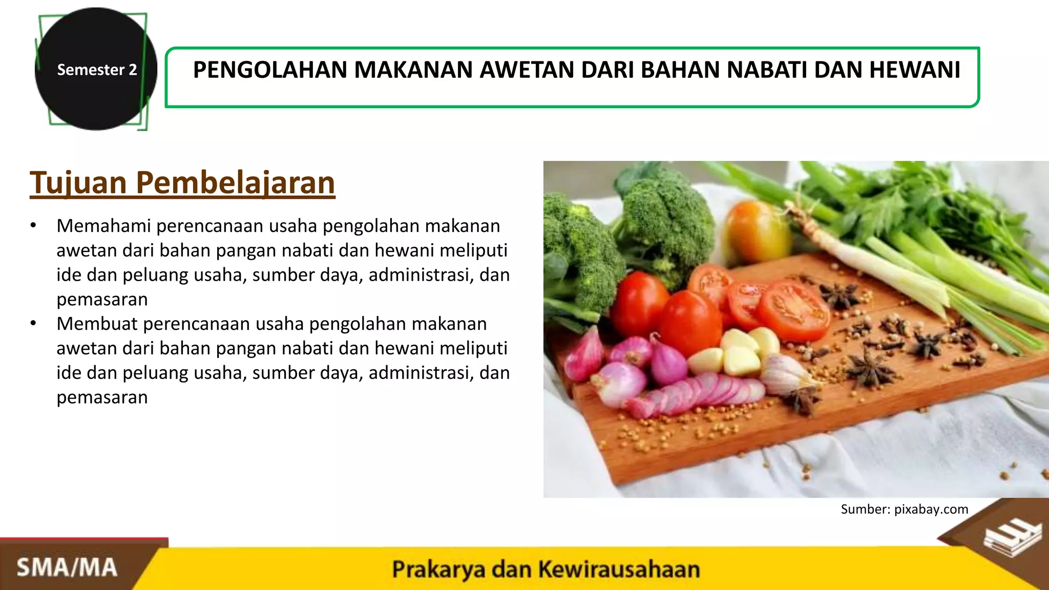 Pengolahan makanan awetan kd 3.7 pert 1 | PPTX
