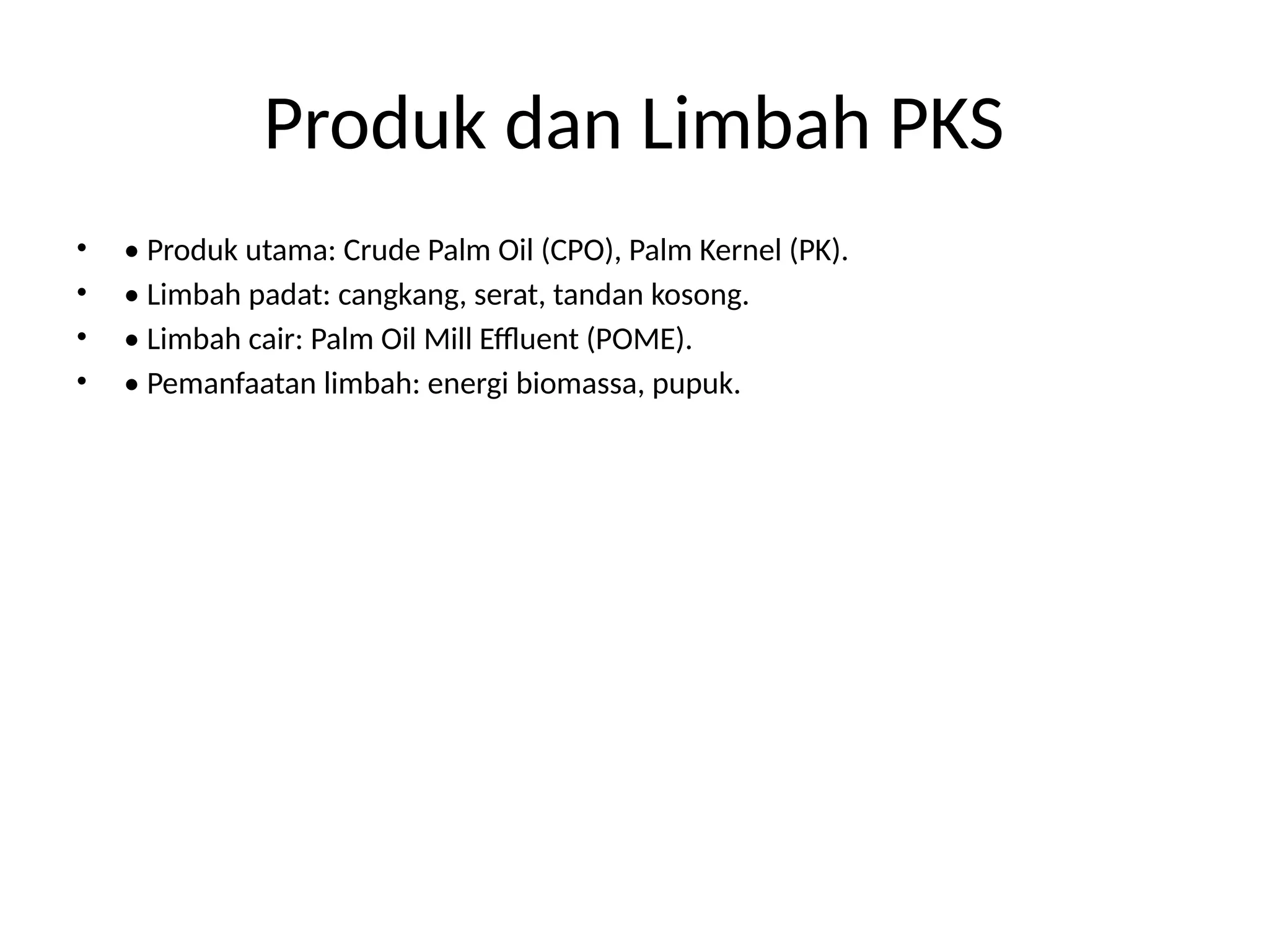 Pengolahan Pabrik Kelapa Sawit Proses dari TBS menjadi CPO.pptx