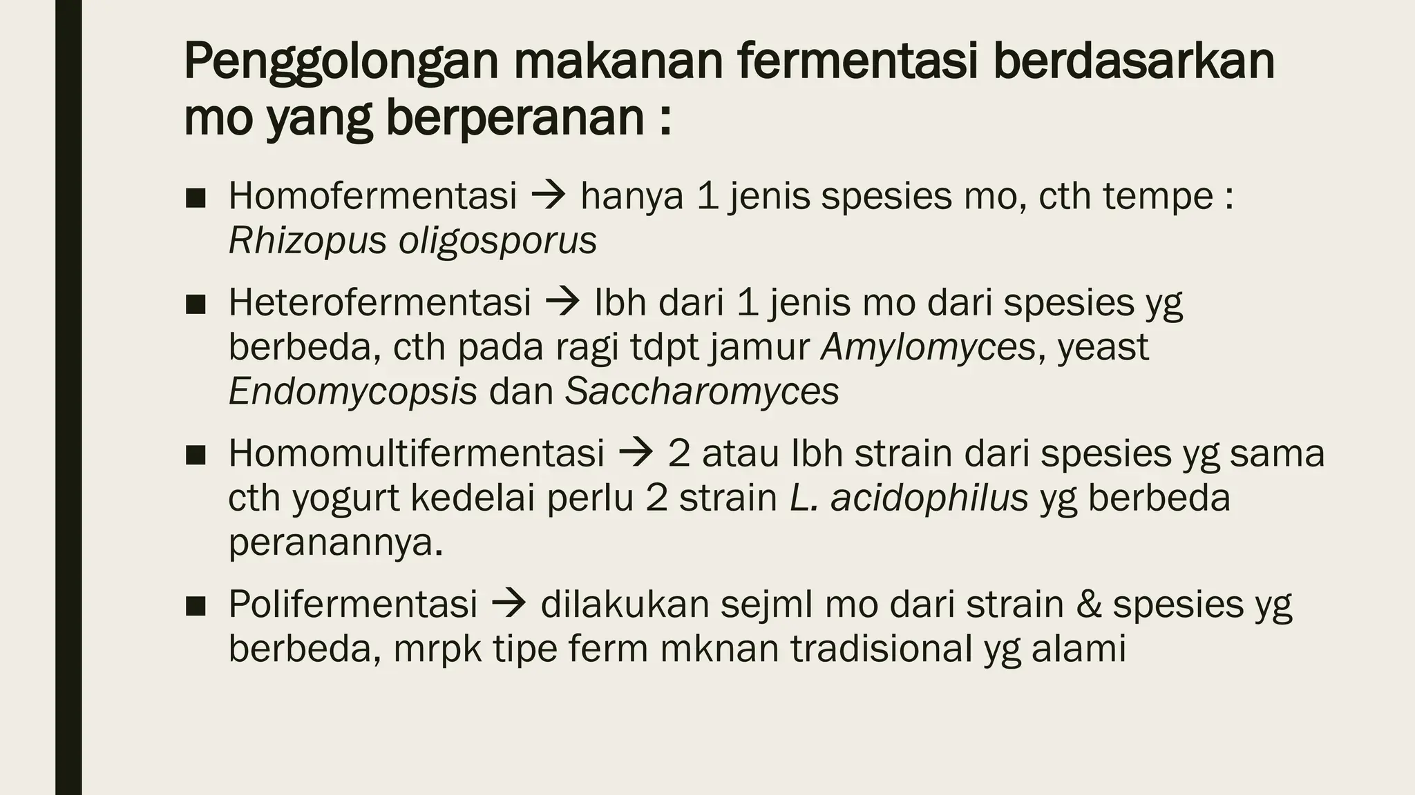 PENGOLAHAN PANGAN SECARA FERMENTASI Teknologi Hasil Pertanian | PPT