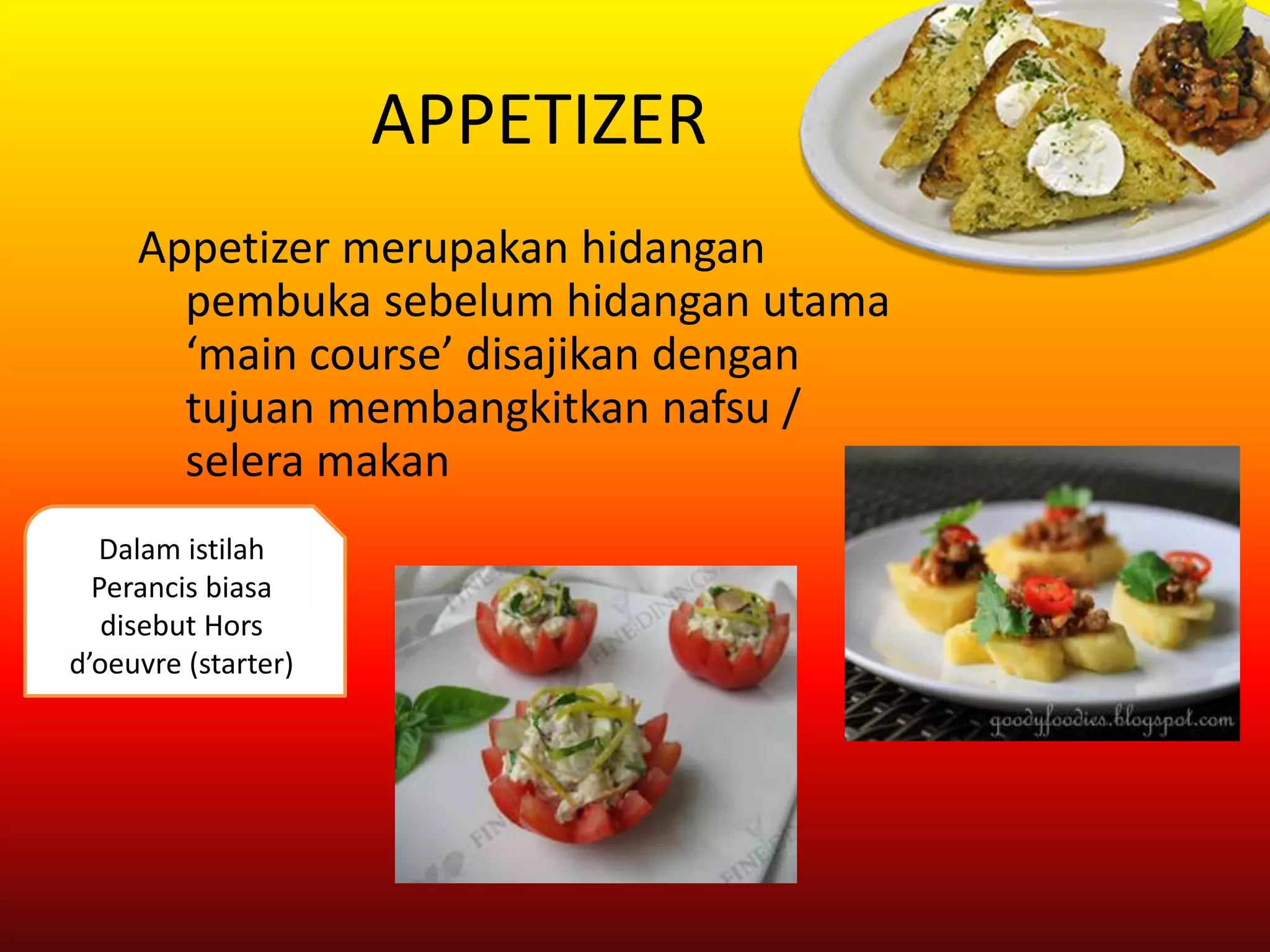 Klasifikasi MENU Kontinental ( Appetizer, Main Course, Dessert ) | PPTX