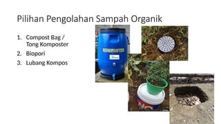 Pengolahan Sampah Rumah Tangga : Organik dan Anorganik | PPTX