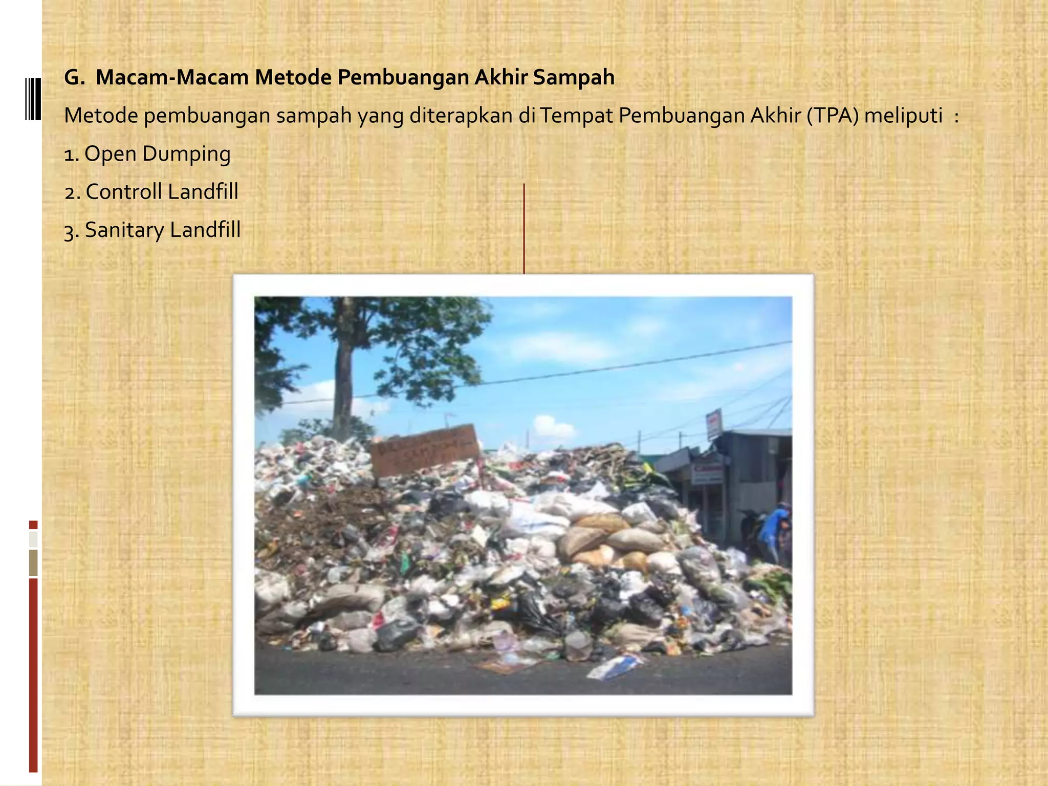 Pengolahan sampah dengan sistem destilasi (wkti) | PPT | Free download