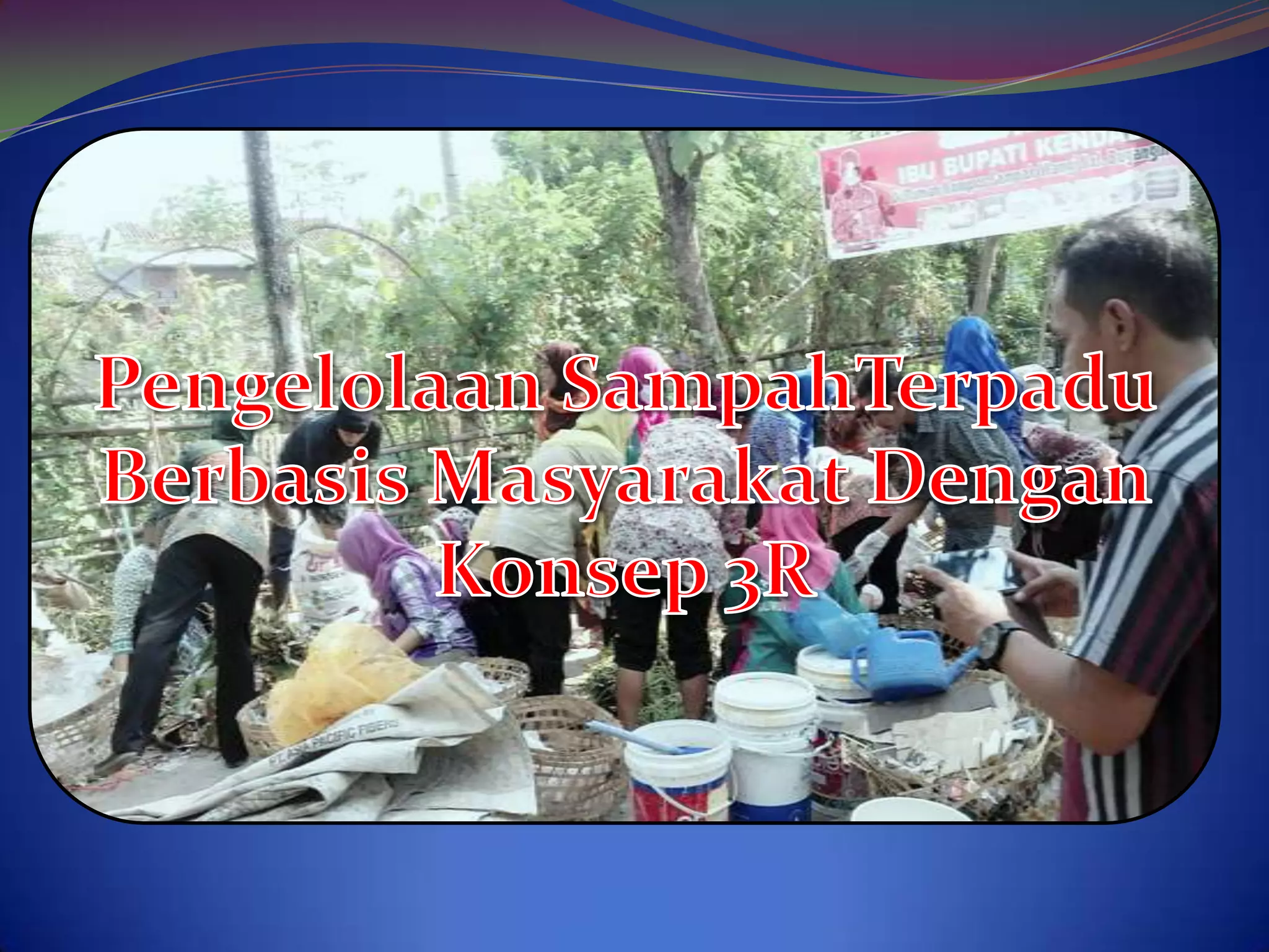 Pengolahan Sampah Terpadu Berbasis Masyarakat | PDF