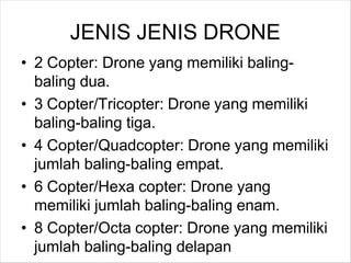 Pengoperasian Drone dan kebijakan yang ada | PPTX