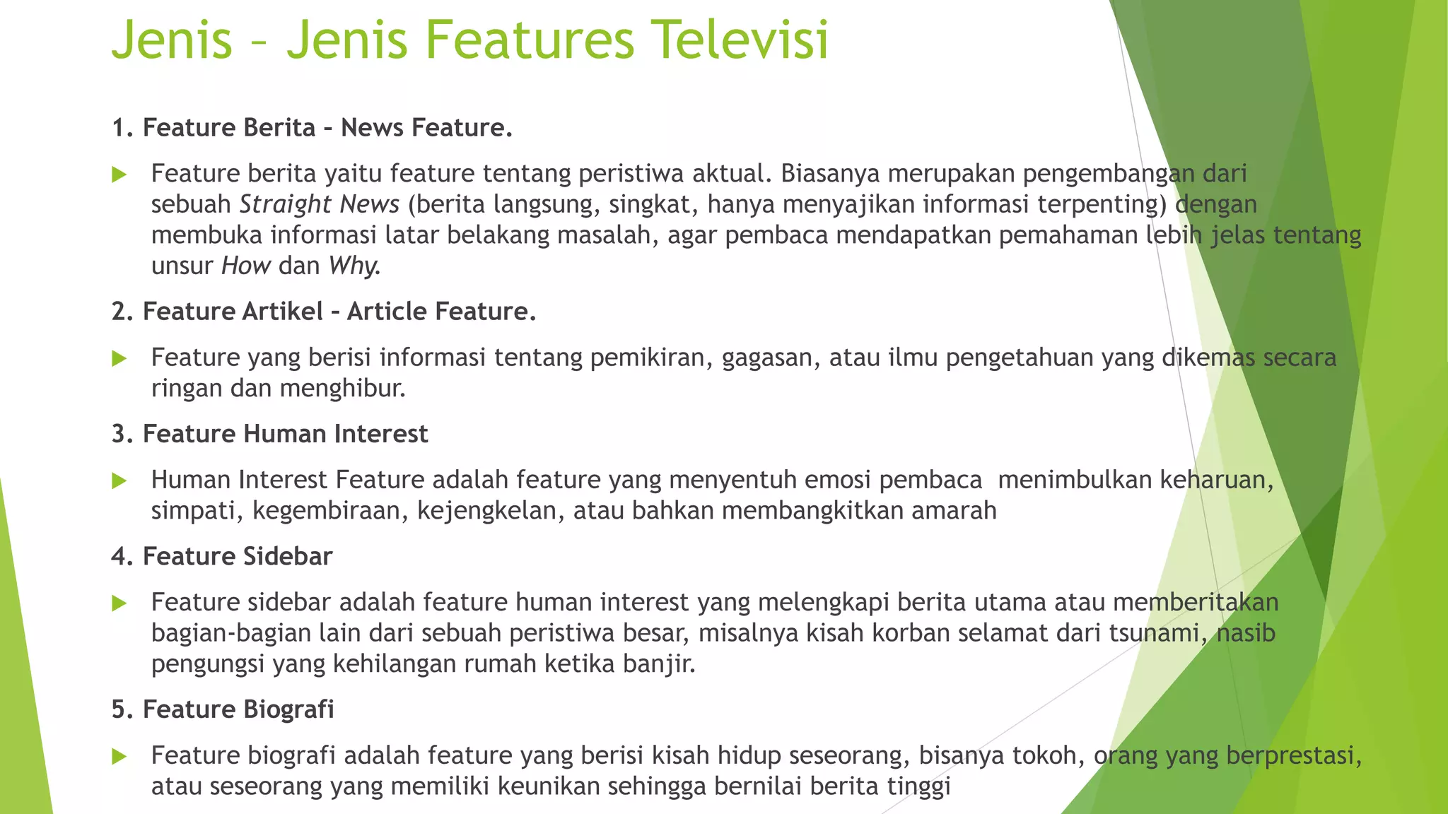 Penguasaan produksi program features televisi | PPTX
