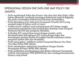 Penguatan akuntabilitas melalui one data one map policy | PPT