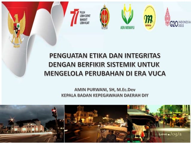 PENGUATAN ETIKA DAN INTEGRITAS DENGAN BERFIKIR SYSTEMIK DI ERA VUCA.pptx