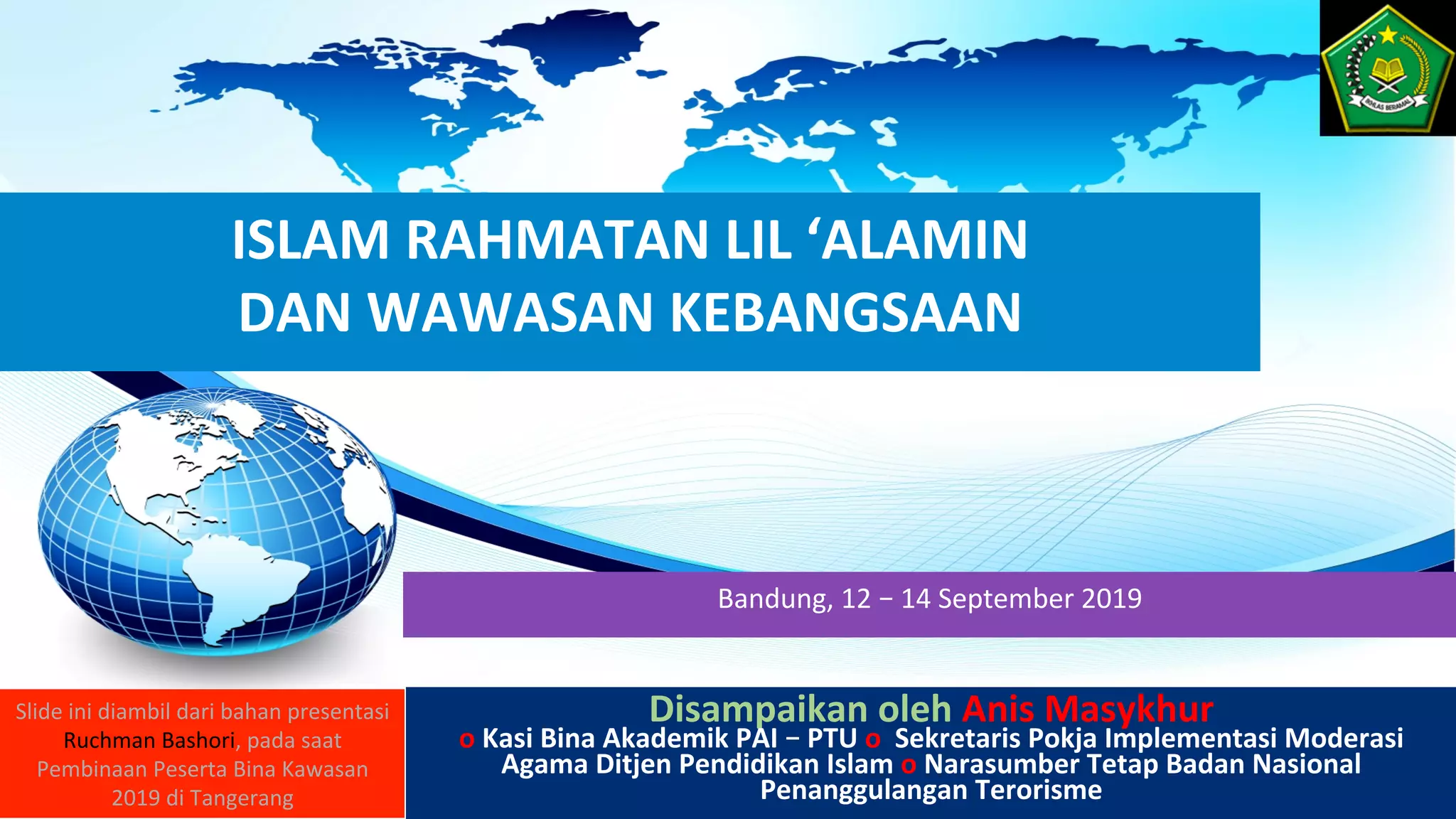 Penguatan islam rahmatan lil'alamin dan Wawasan Kebangsaan | PPT