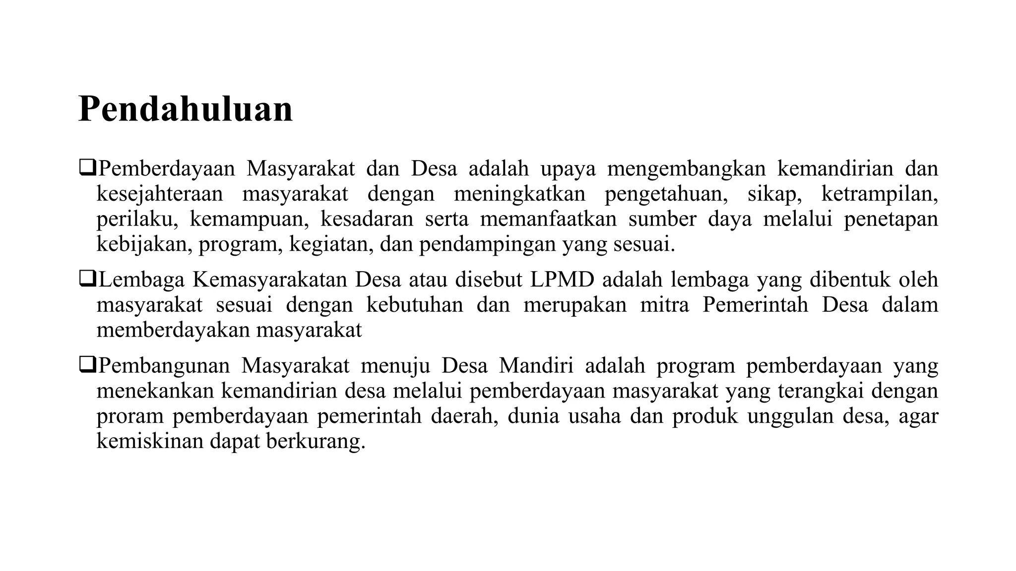 PENGUATAN LEMBAGA PEMBERDAYAAN MASYARAKAT DESA (LPMD) menuju desa ...