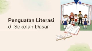 PENGUATAN LITERASI SD.pptx
