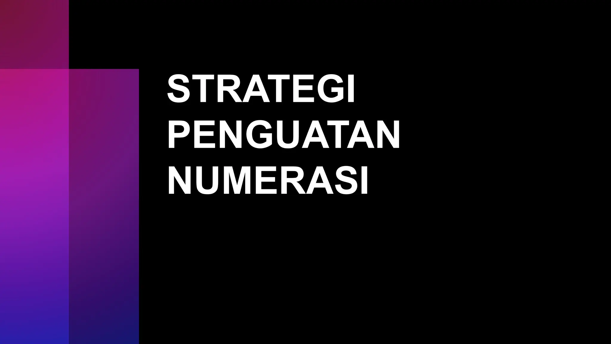 Penguatan Numerasi Penguatan Numerasi .pptx