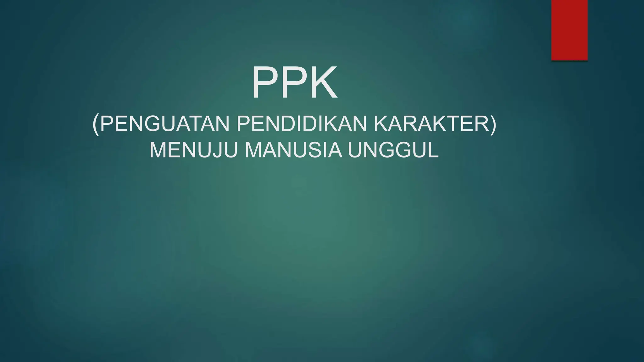 Penguatan Pendidikan Karakter.ppt