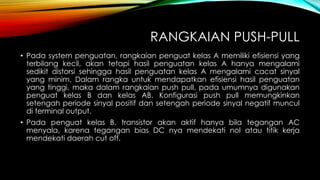 Penguat daya push pull & complementer | PPTX