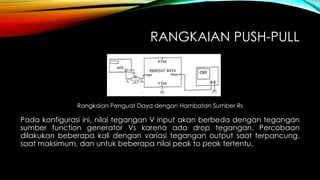 Penguat daya push pull & complementer | PPTX