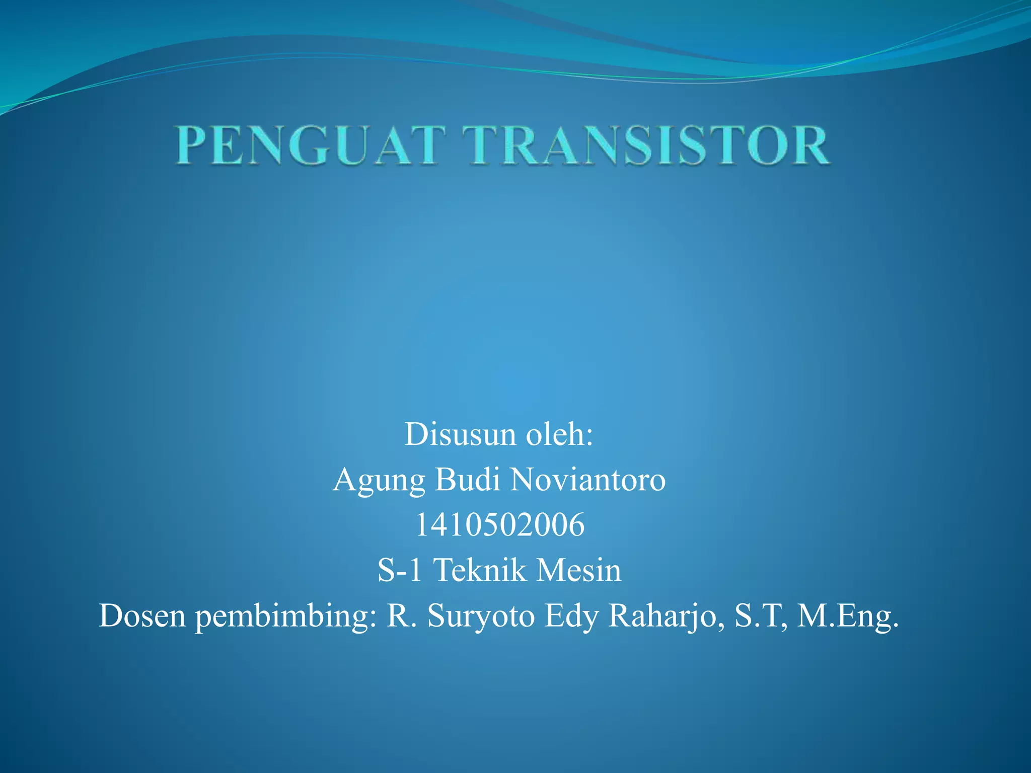 Penguat transistor | PPT