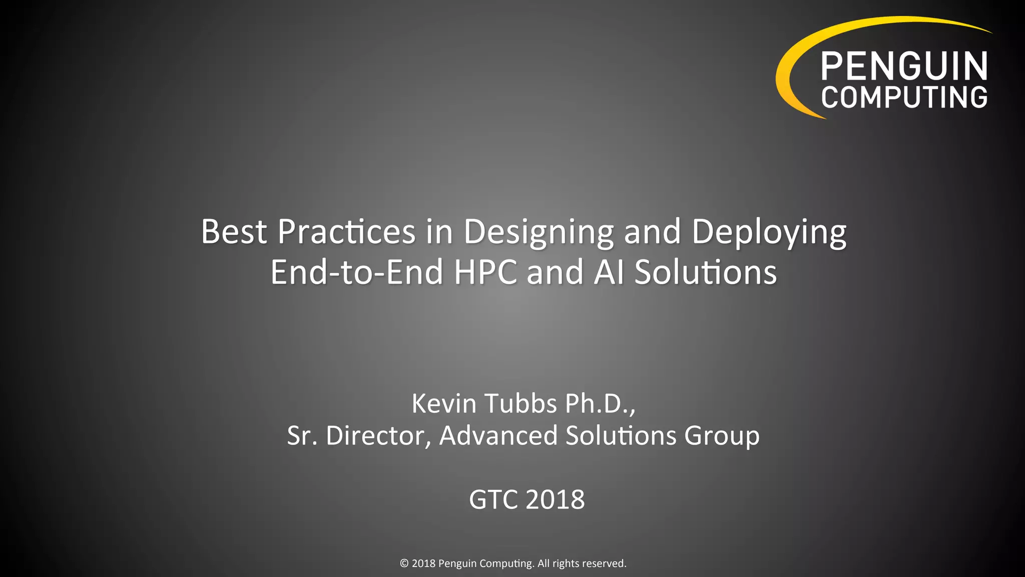 Penguin computing designing and deploying end to end HPC and AI Solutions | PPT