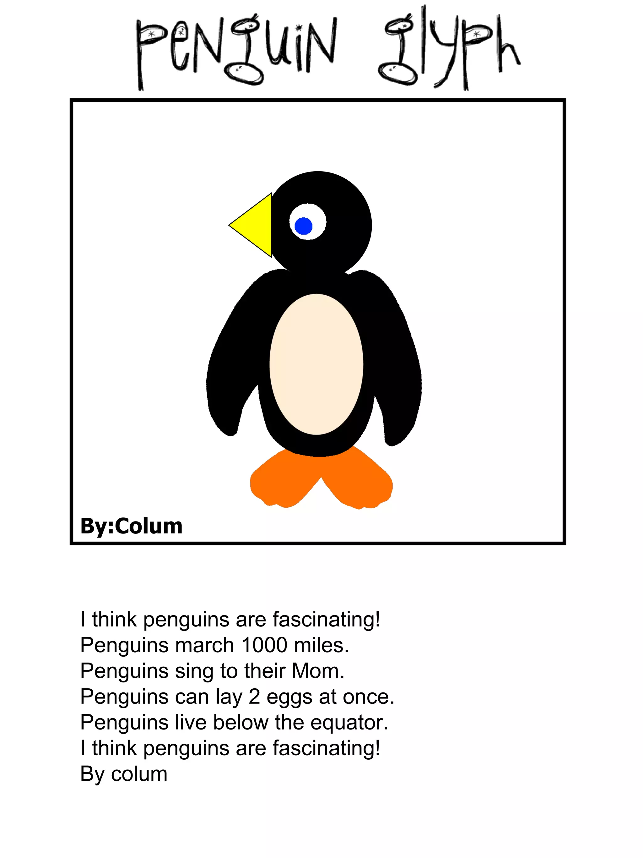 Penguin Glyphs and Penguin Facts | PPT | Birdwatching | Hobbies & Interests