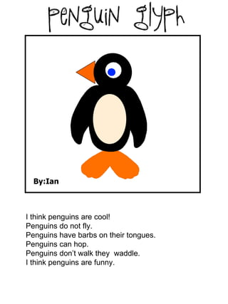 Penguin Glyphs and Penguin Facts | PPT | Birdwatching | Hobbies & Interests