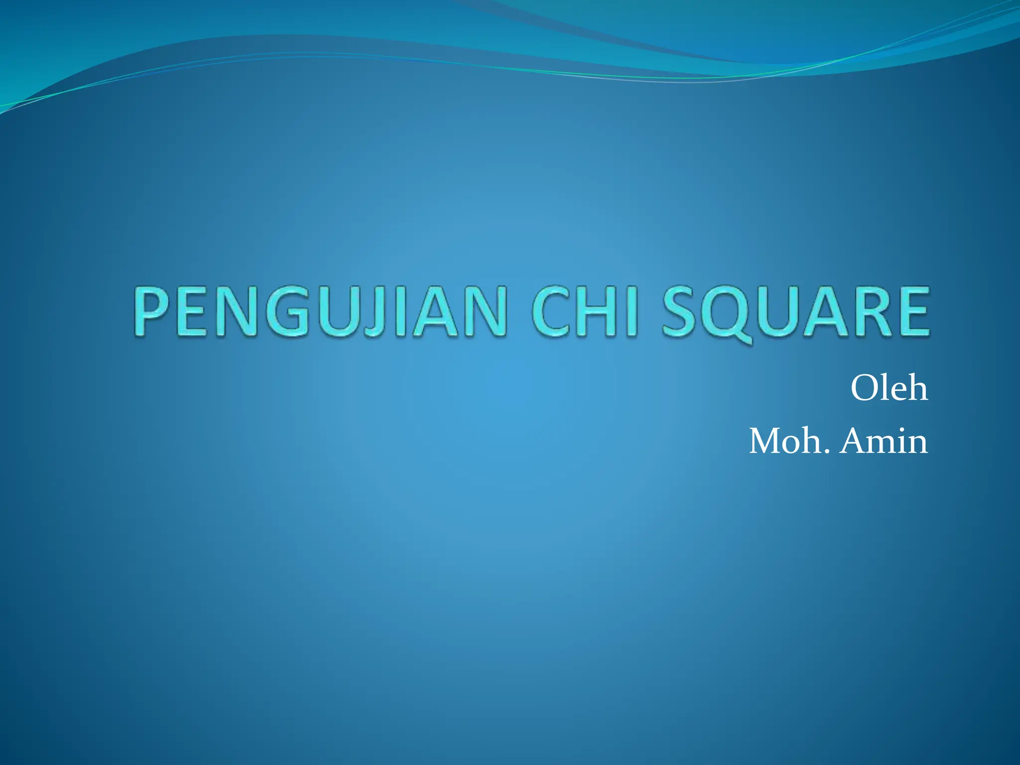 Langkah langkah PENGUJIAN CHI SQUARE.pptx