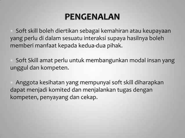 Pengukuhan dan pengamalan softskill | PPTX