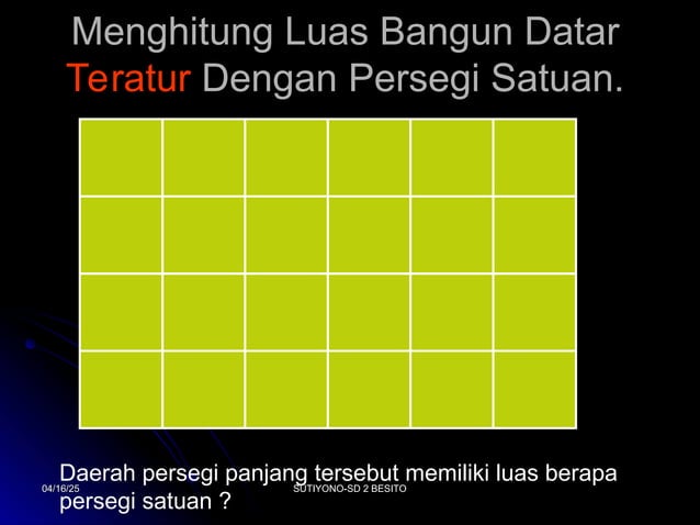 pengukuran-luas. tugas mahasiswa matematika | PPT