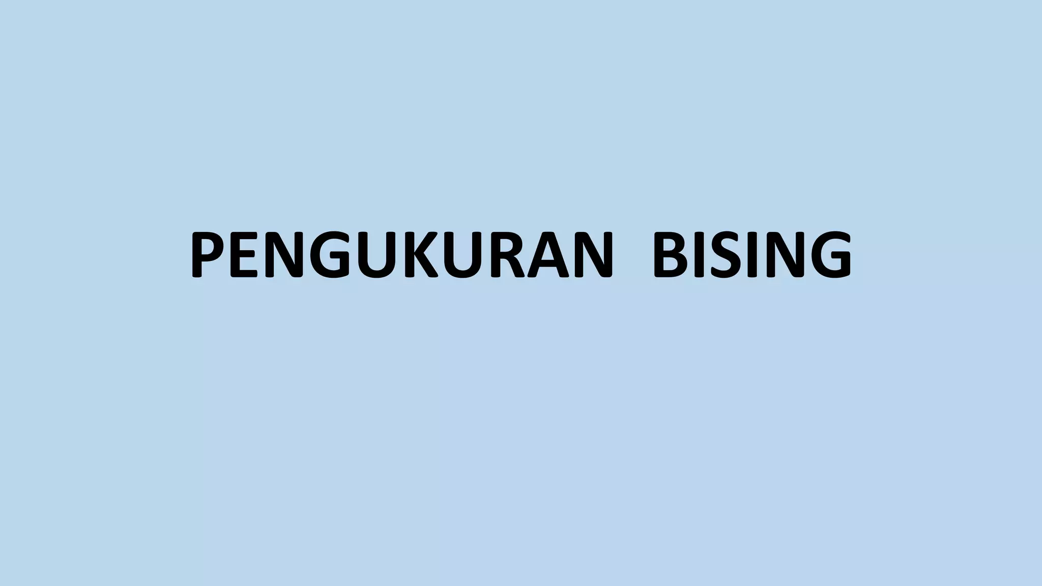 PENGUKURAN BISING rev_fix.pptx