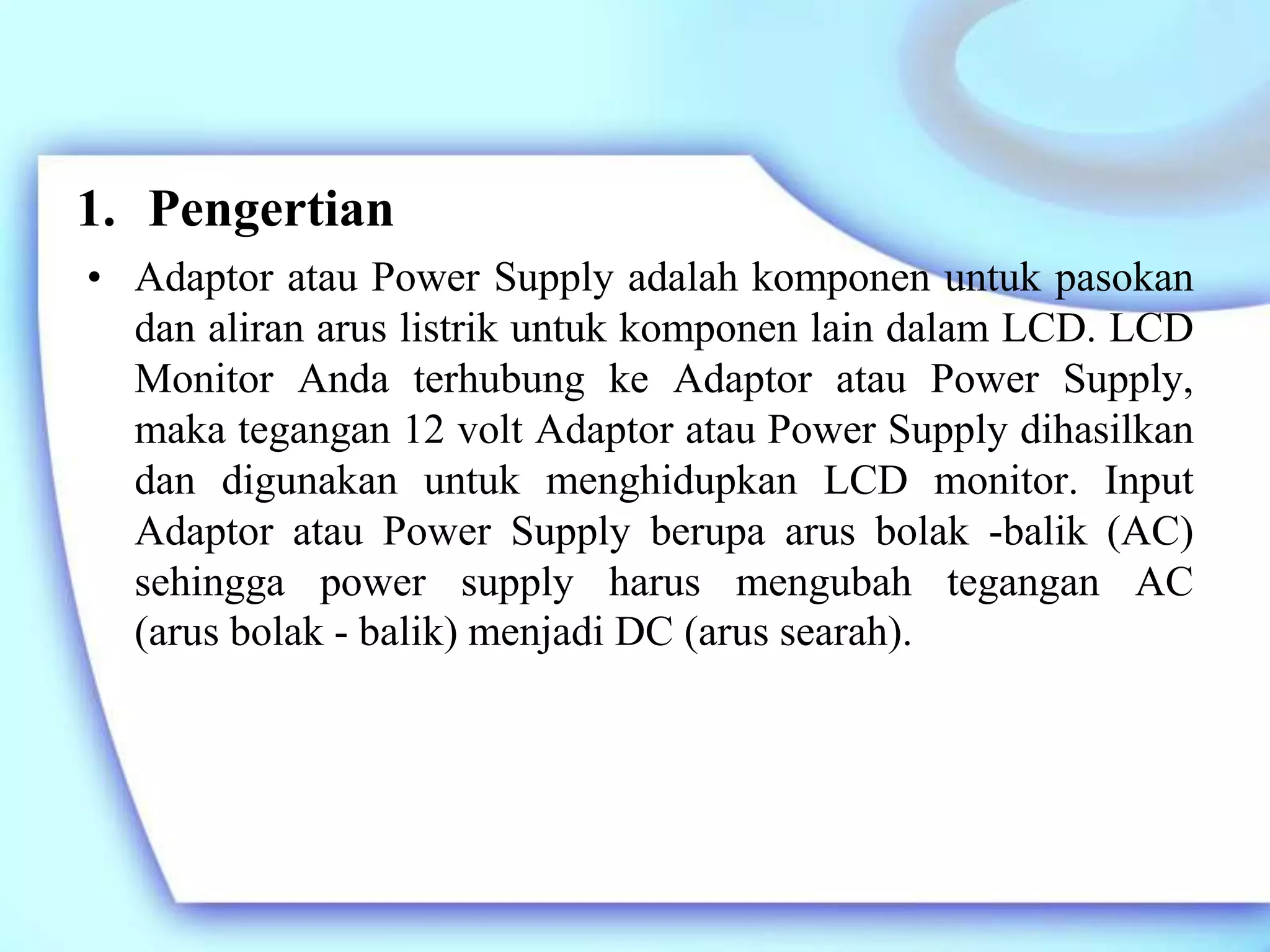 Analisa Kerusakan Adaptor Monitor LCD | PPTX