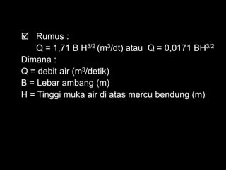 PENGUKURAN DEBIT AIR IRIGASI TANAMAN.ppt