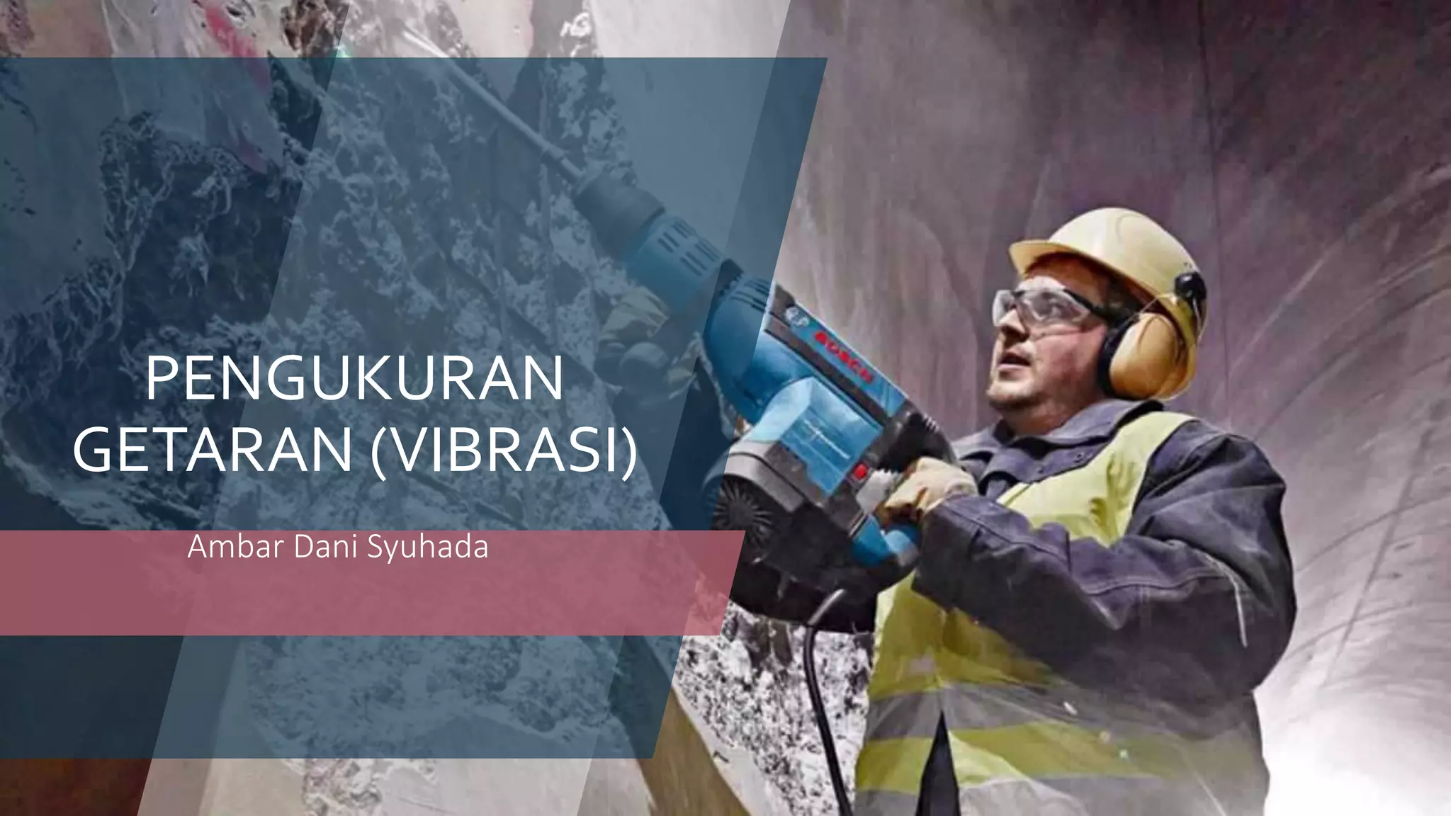 PENGUKURAN GETARAN (VIBRASI).pptx