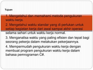 Pengukuran waktu kerja secara langsung | PPT
