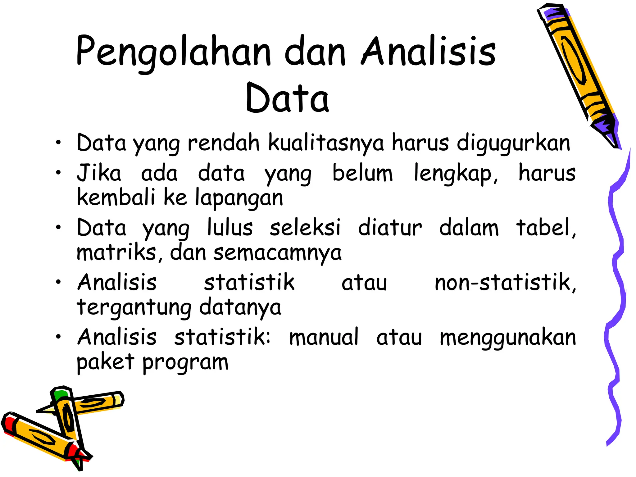 Pengumpulan, analisis dan interpretasi data.ppt