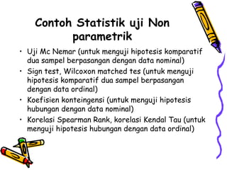 ANALISIS DATA STATISTIK PARAMETRIK- NON PARAMETRIK.ppt