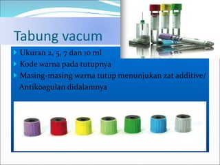 Pengumpulan Darah laboratorium klinik juga | PPT